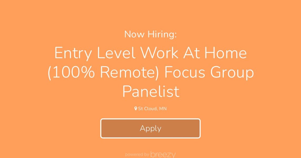 Entry Level Work At Home 100 Remote Focus Group Panelist At