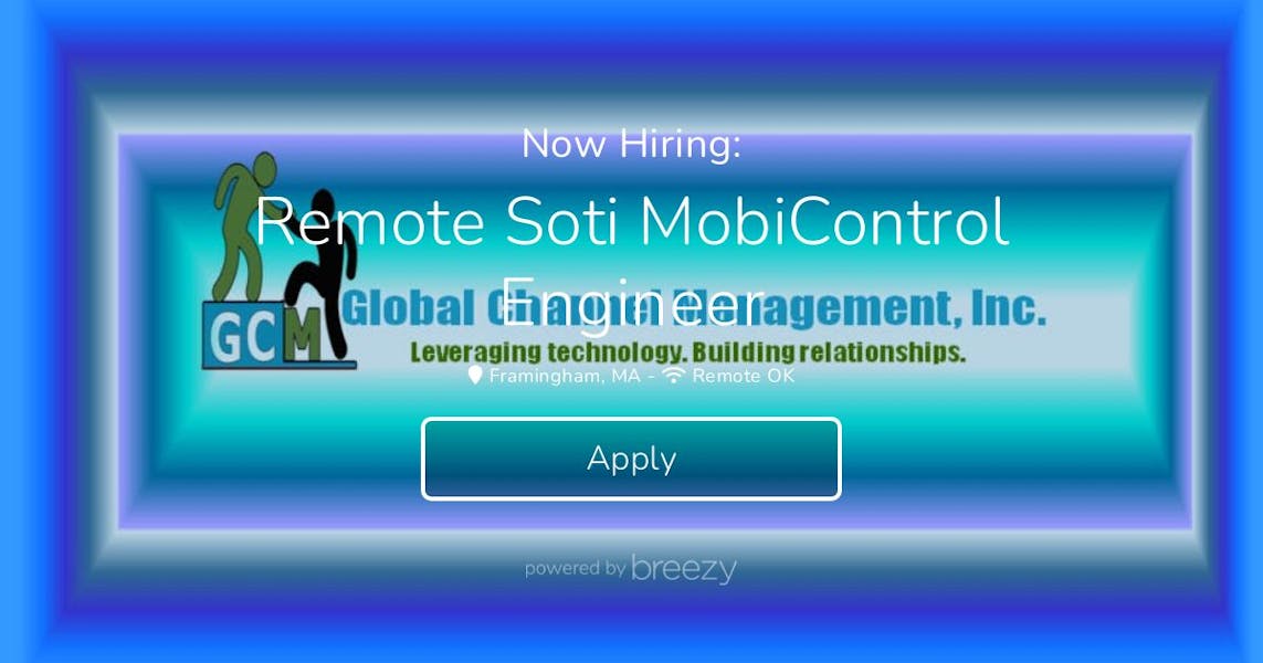 Remote Soti MobiControl Engineer at Global Channel Management, Inc