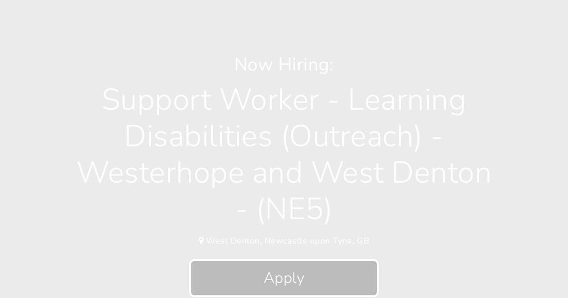 Support Worker - Learning Disabilities (Outreach) - Westerhope and West ...