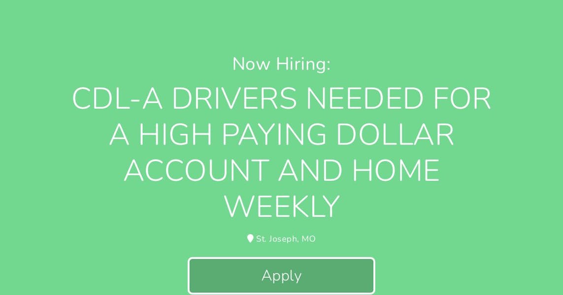 CDL-A DRIVERS NEEDED FOR A HIGH PAYING DOLLAR ACCOUNT AND HOME WEEKLY ...