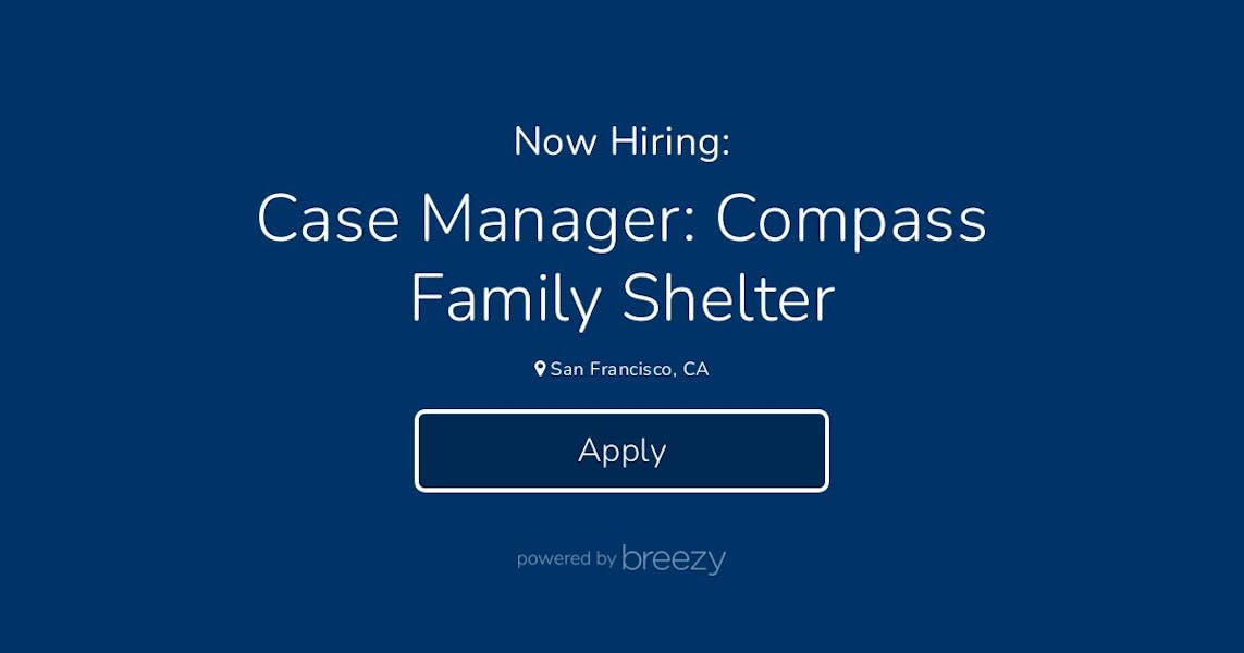 Case Manager: Compass Family Shelter at Compass Family Services