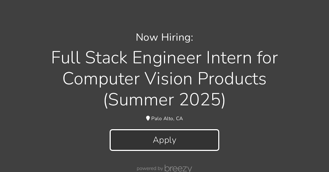 Full Stack Engineer Intern For Computer Vision Products Summer 2025 At Matroid