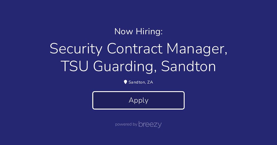 Security Contract Manager, TSU Guarding, Sandton at TSU International