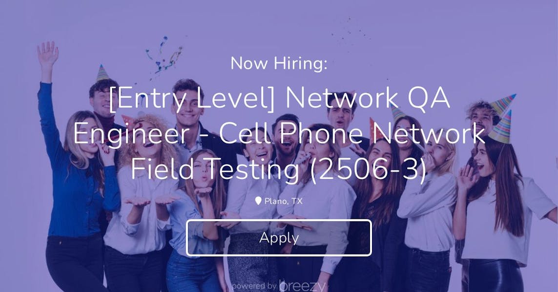 [Entry Level] Network QA Engineer - Cell Phone Network Field Testing ...