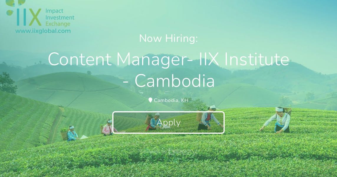 Content Manager- IIX Institute - Cambodia at IIX Global