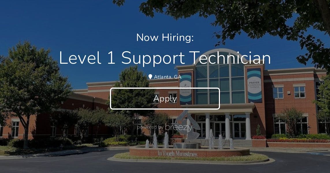 Level 1 Support Technician at In Touch Ministries