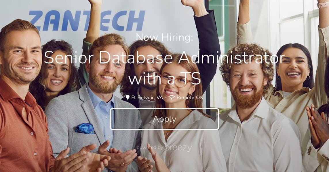 Senior Database Administrator with a TS at Zantech