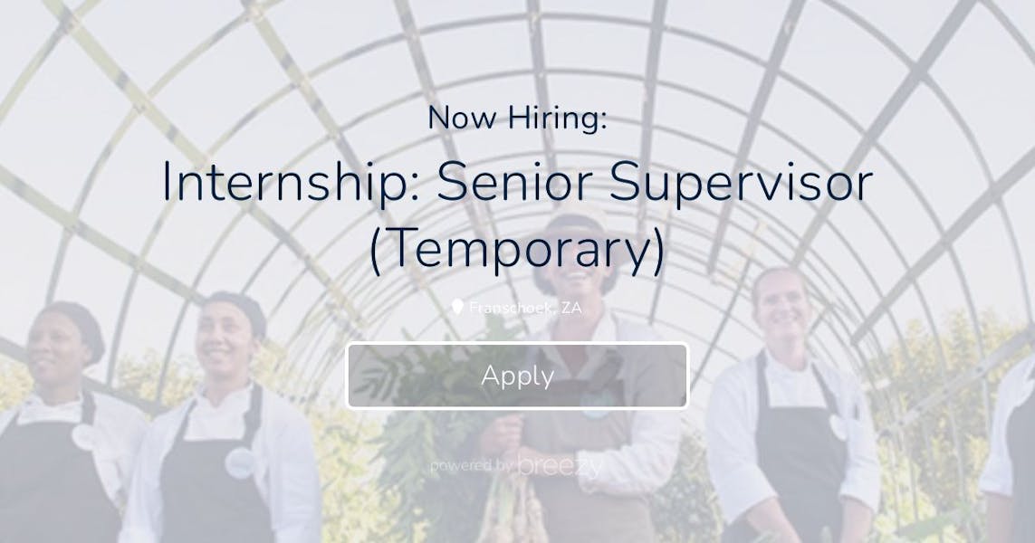 Internship: Senior Supervisor (Temporary) at Babylonstoren
