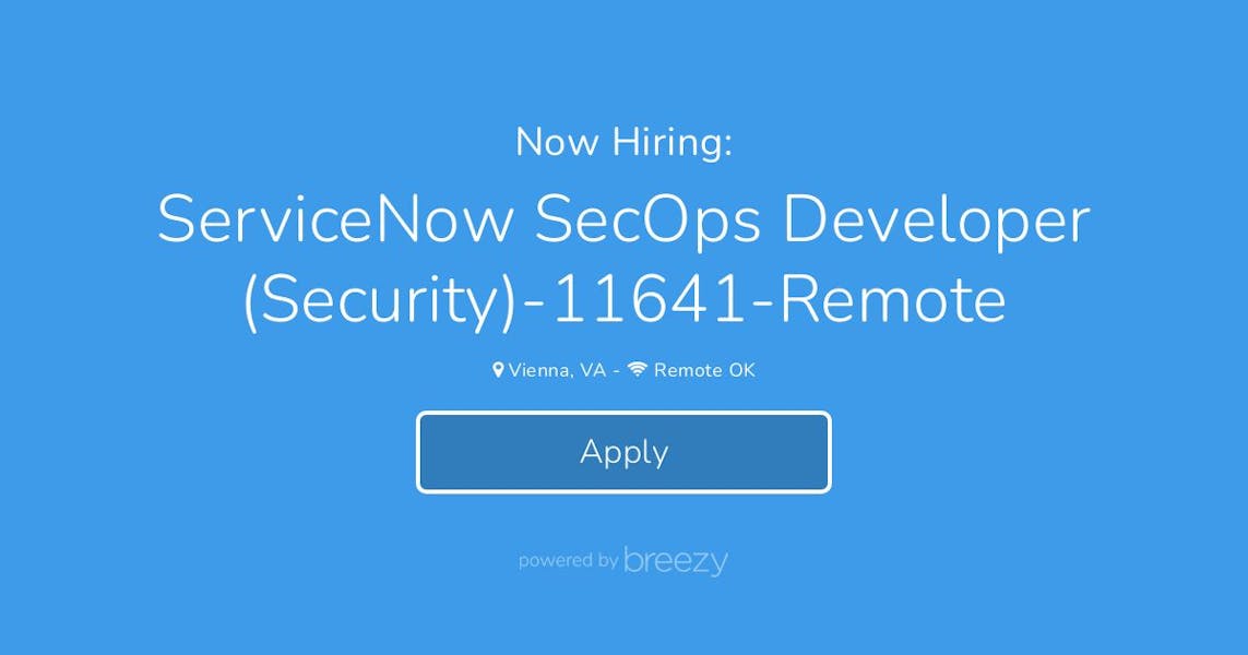 Servicenow Secops Developer Security 11641 Remote At Shuvel Digital