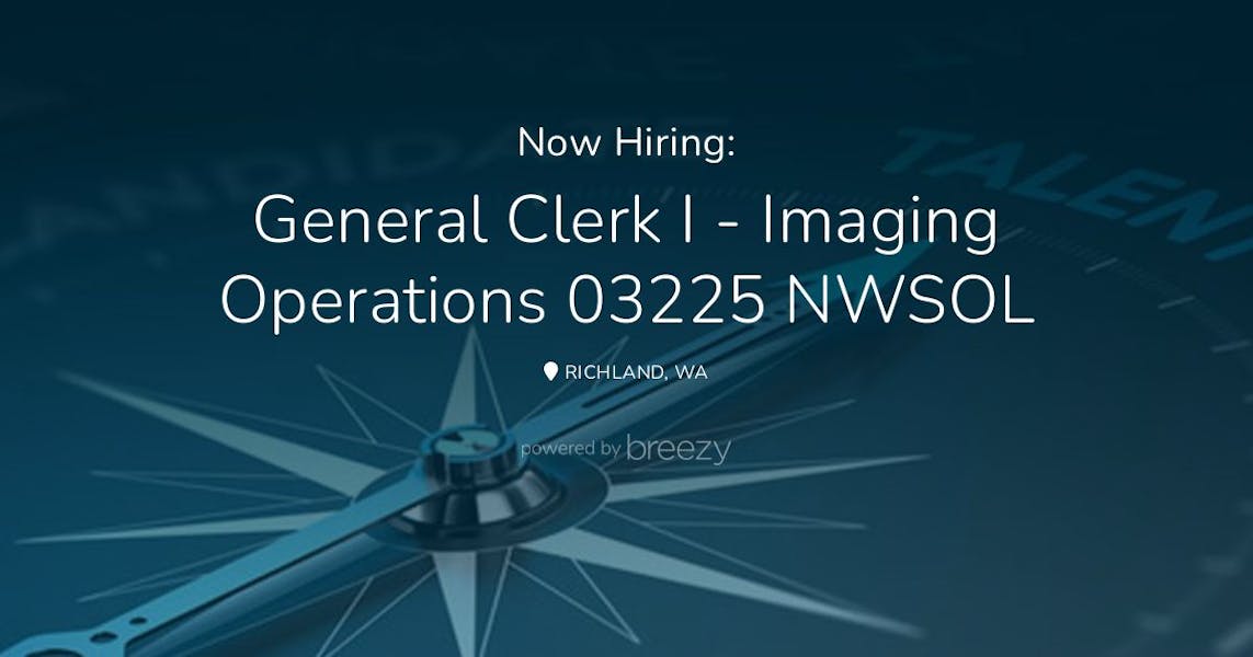 General Clerk I Imaging Operations 03225 Nwsol At North Wind Group