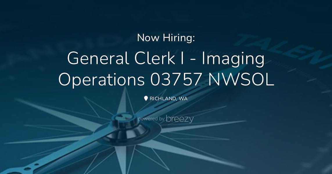 General Clerk I Imaging Operations 03757 Nwsol At North Wind Group