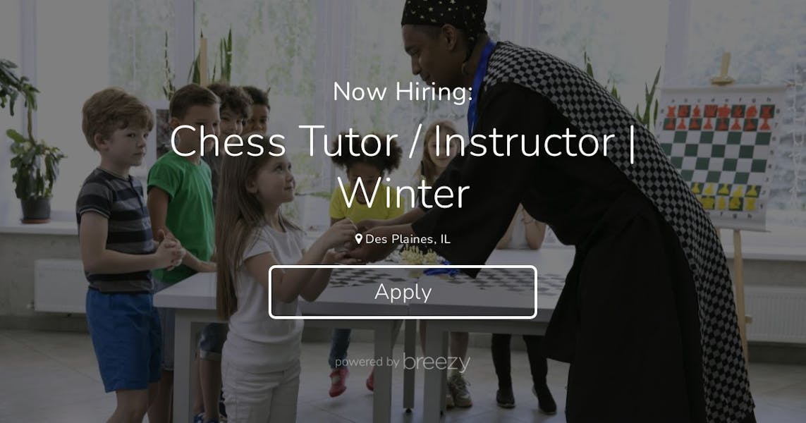 Chess Tutor - Instructor | Winter at Chess Wizards