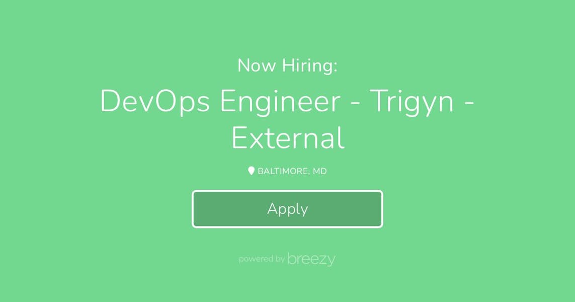 DevOps Engineer - Trigyn - External at City of Baltimore, Mayor's ... DevOps Engineer - Trigyn - External at City of Baltimore, Mayor's ...